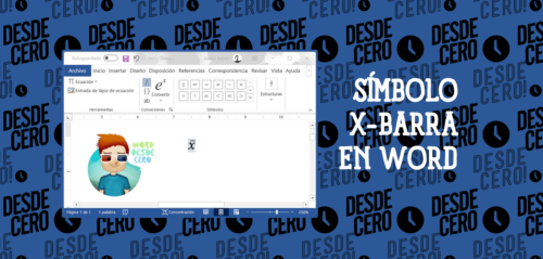 👉 Cómo Escribir el Símbolo de x-barra en Word